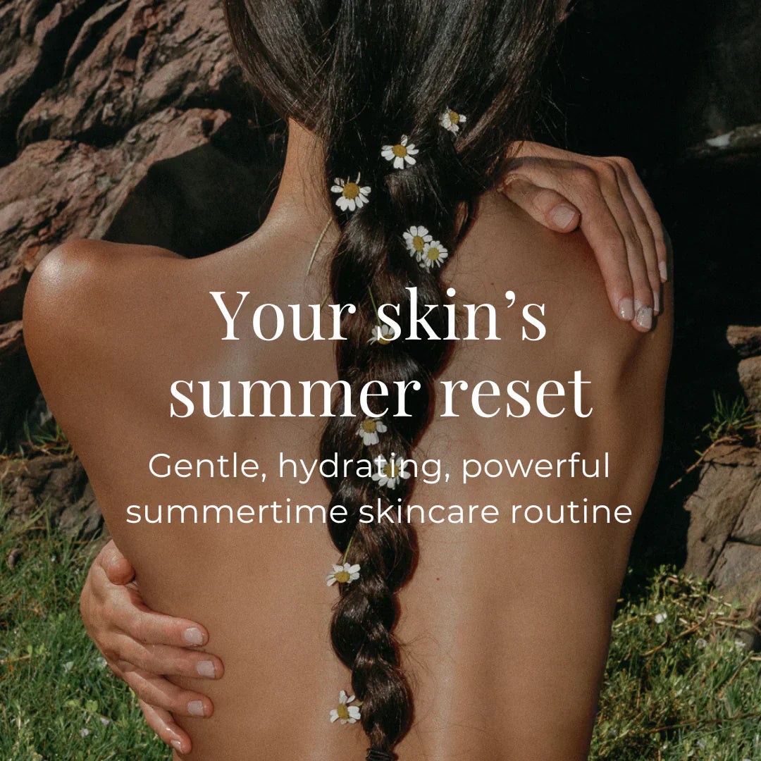 Your skin’s summer reset | Summer skincare routine | Nourished3 US